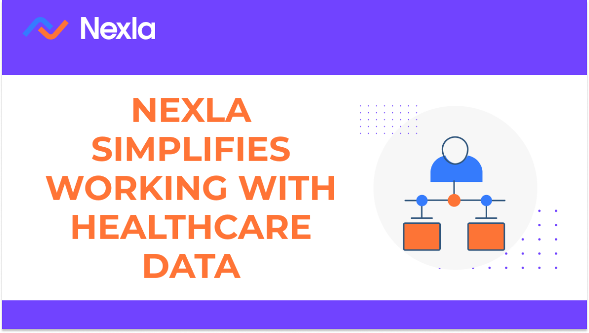 Nexla Simplifies Working with Healthcare Data | Nexla