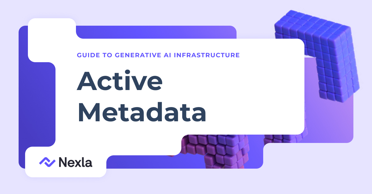 Harnessing Active Metadata for Data Management | Nexla