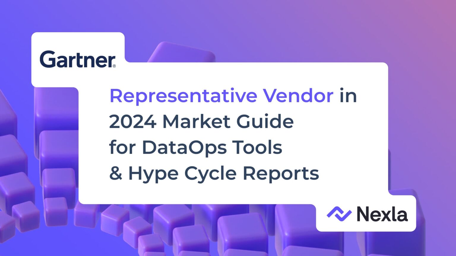 Gartner Highlights Nexla in 2024 Market Guide for DataOps Tools and 14 Hype Cycles for Data ...