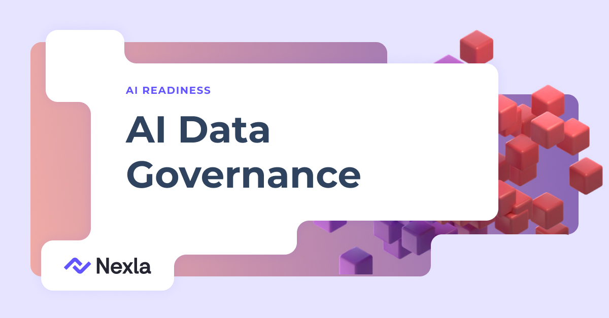AI Data Governance - Key Aspects and Best Practices | Nexla