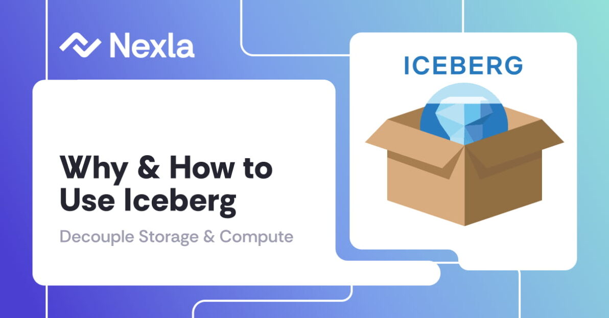 Why & How to Use Apache Iceberg: Decouple Storage & Compute