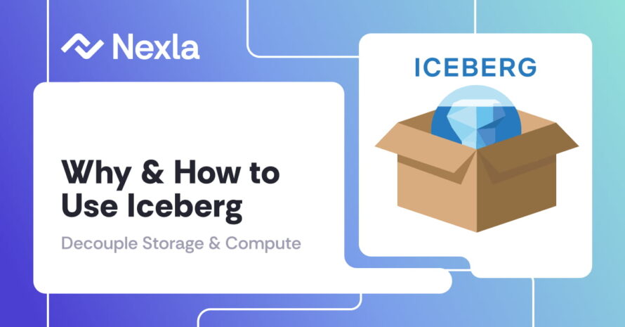 Why & How to Use Apache Iceberg: Decouple Storage & Compute