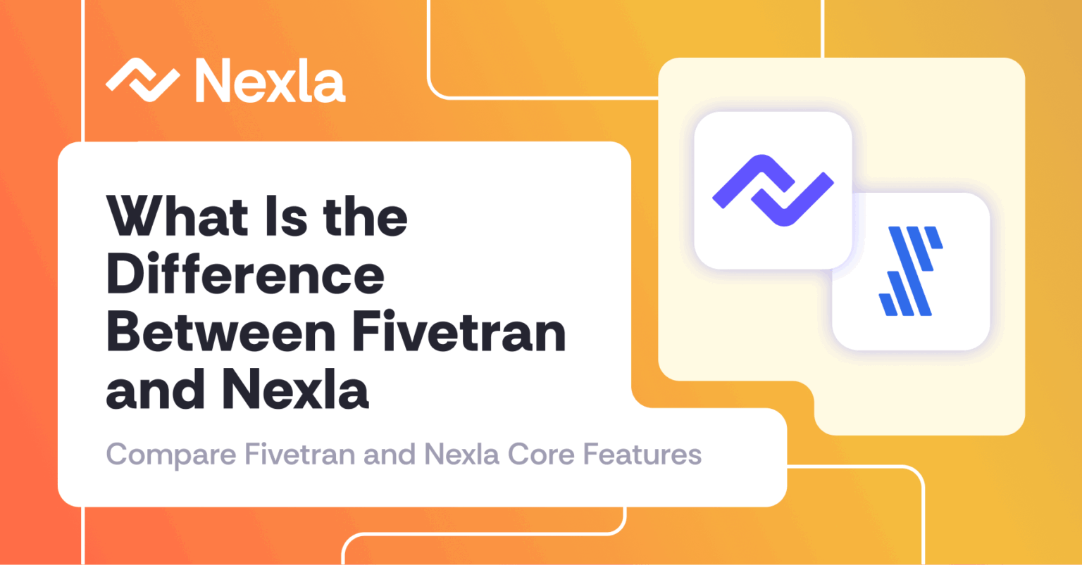 Fivetran vs Nexla: An In-depth Comparison in 2025 | Nexla